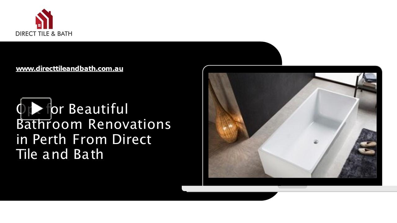 PPT – Opt for Beautiful Bathroom Renovations in Perth From Direct Tile ...