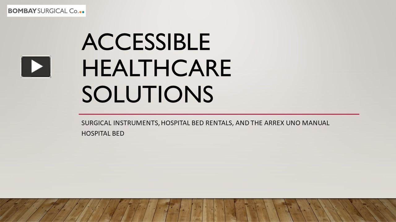 PPT – Accessible healthcare solutions PowerPoint presentation | free to ...