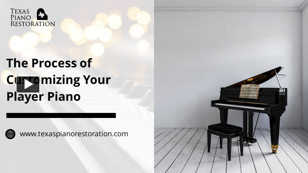 PPT – Unlock the Harmonious Magic of Player Piano System Texas ...