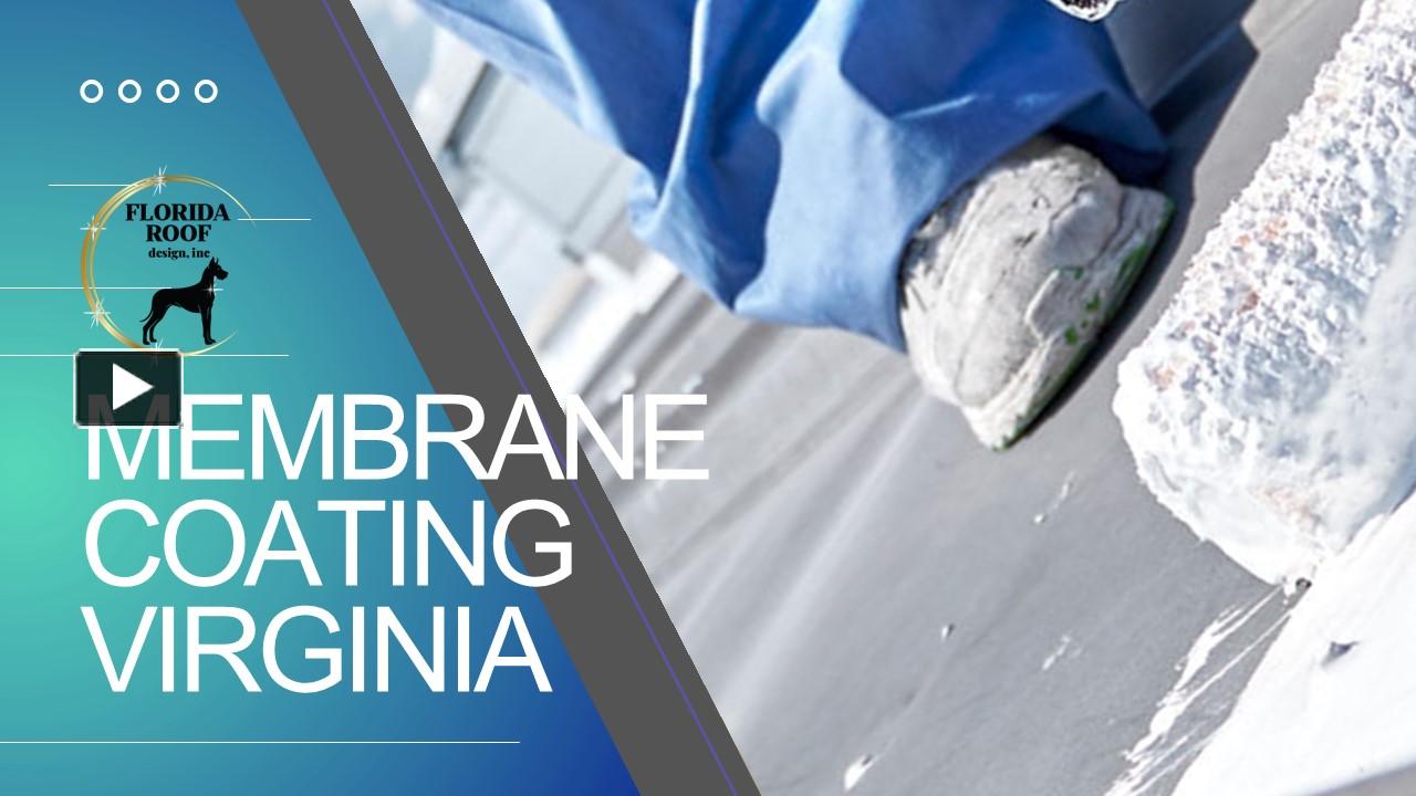 PPT – Enhance Protection with Membrane Coating in Virginia (1 ...