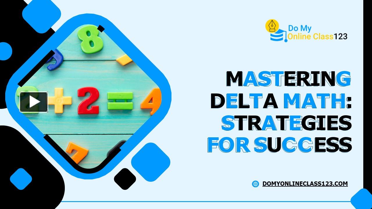 PPT – Mastering Delta Math: Strategies for Success PowerPoint ...