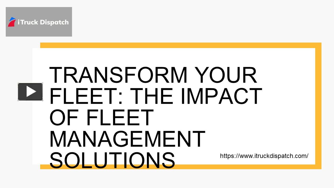 PPT – Transform Your Fleet: The Impact of Fleet Management Solutions ...