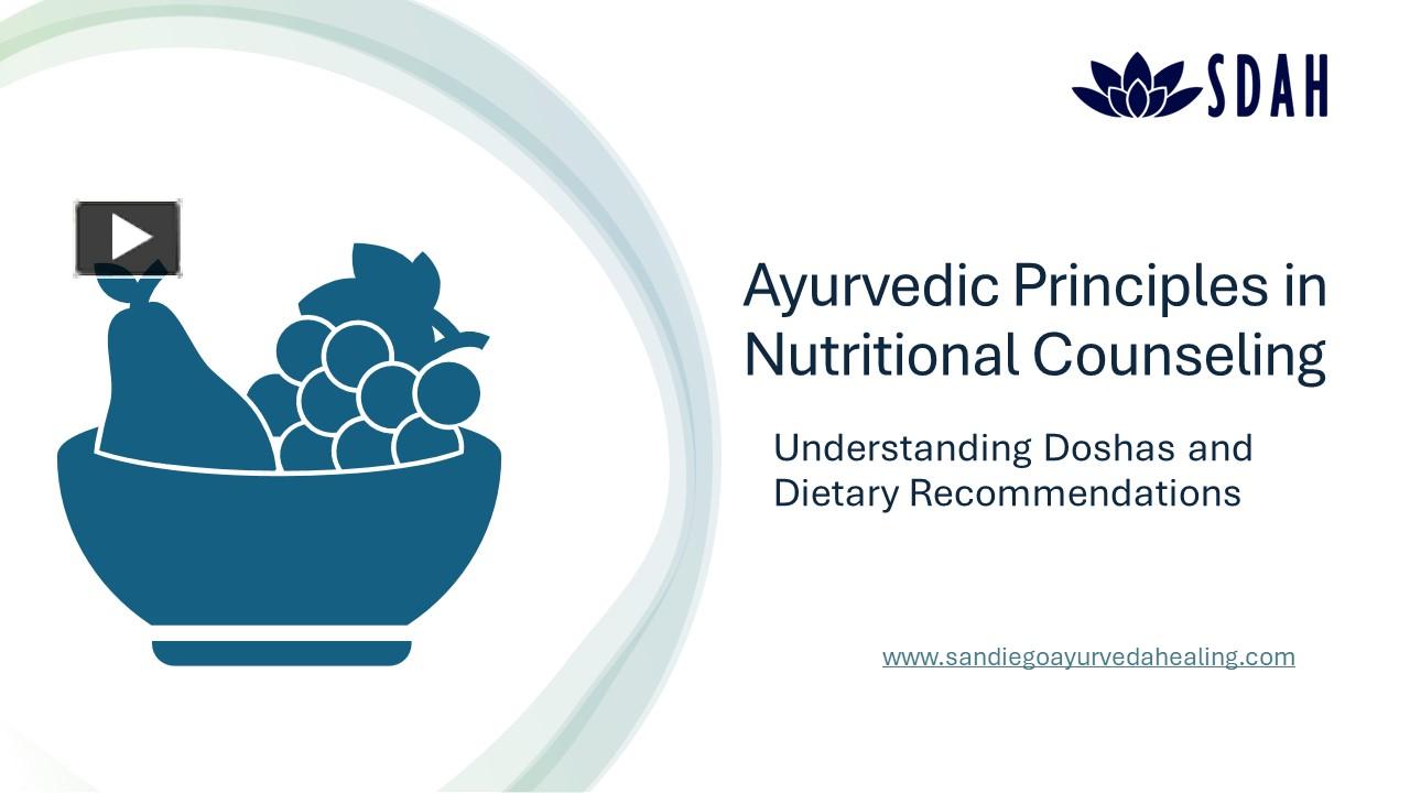 Ayurvedic Principles in Nutritional Counseling presentation | free to ...