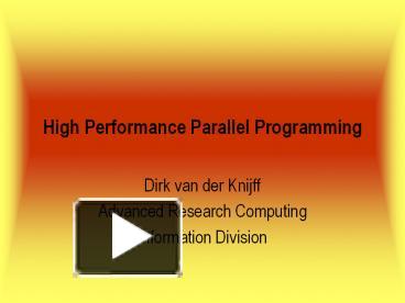 High%20Performance%20Parallel%20Programming presentation | free to download