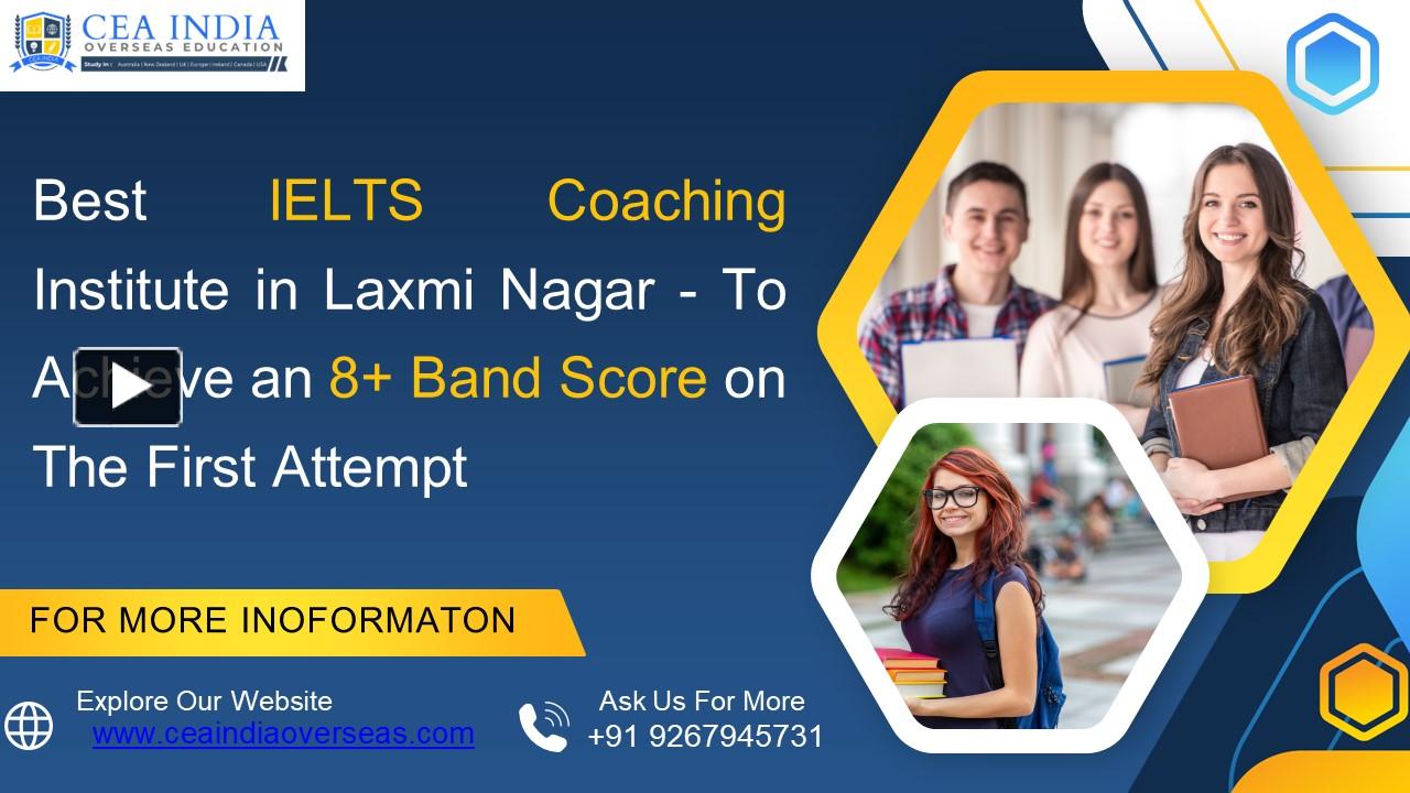 PPT – Best IELTS coaching institute in Laxmi Nagar. PowerPoint ...