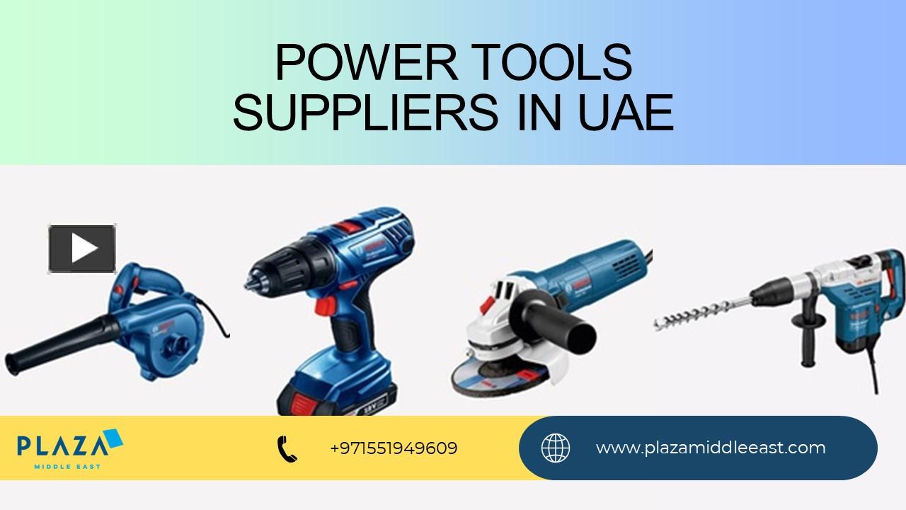 PPT – Power Tools Suppliers in UAE PowerPoint presentation | free to ...
