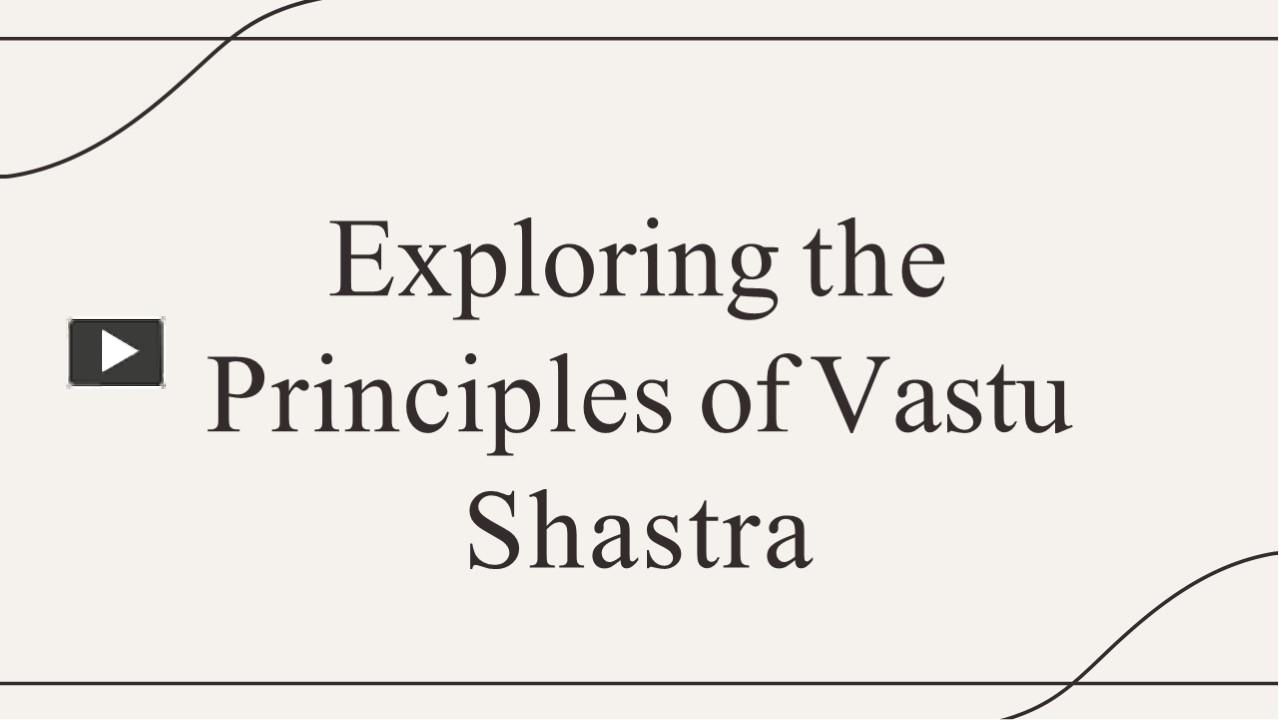 PPT – Applying Vastu Shastra Principles for Harmony PowerPoint ...