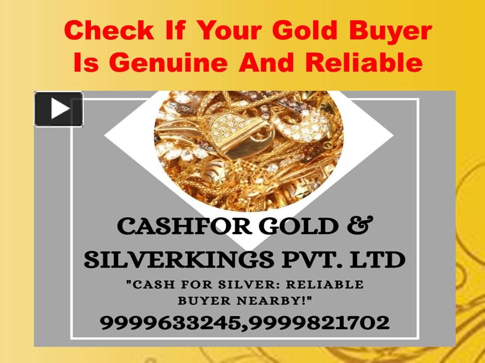 PPT – Check If Your Gold Buyer Is Genuine And Reliable PowerPoint ...