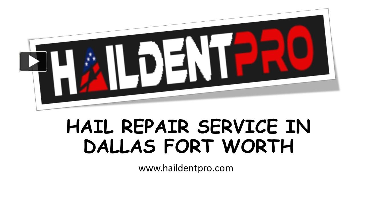 PPT – Hail Repair Service in Dallas Fort Worth - Hail Dent Pro ...