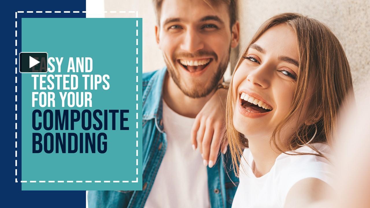 Easy and Tested Tips for Your Composite Bonding presentation | free to ...