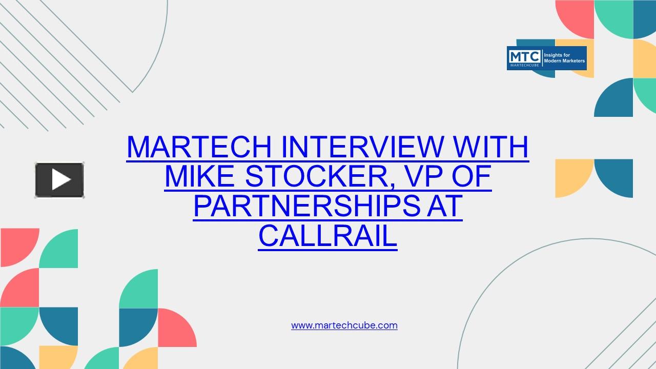 MarTech Interview with Mike Stocker, VP of Partnerships at CallRail ...