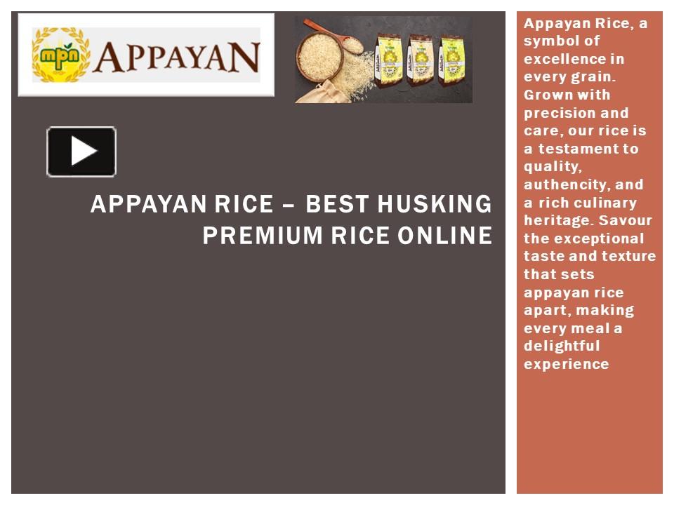PPT – Appayan Rice - Best Husking Premium Rice Online PowerPoint ...