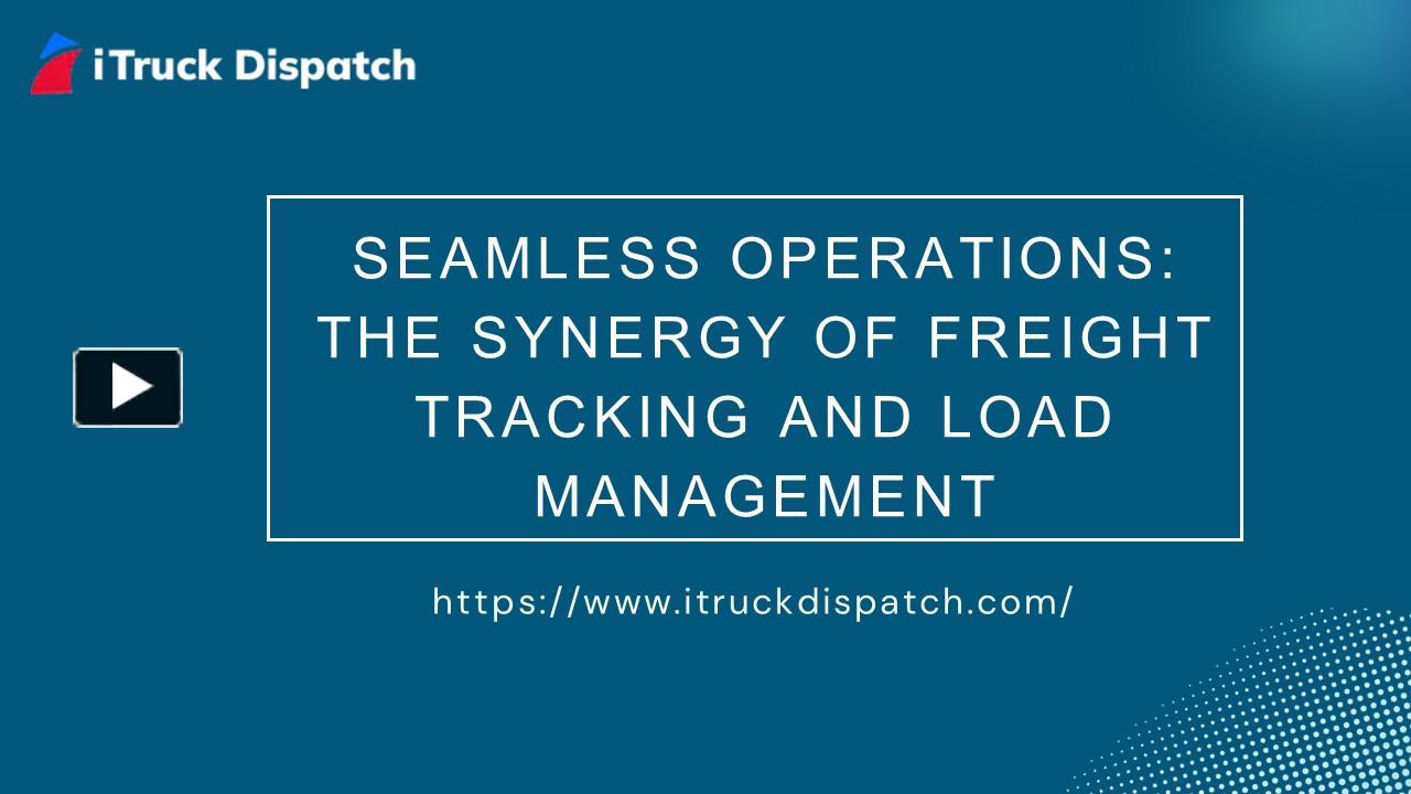 Seamless Operations: The Synergy of Freight Tracking and Load ...