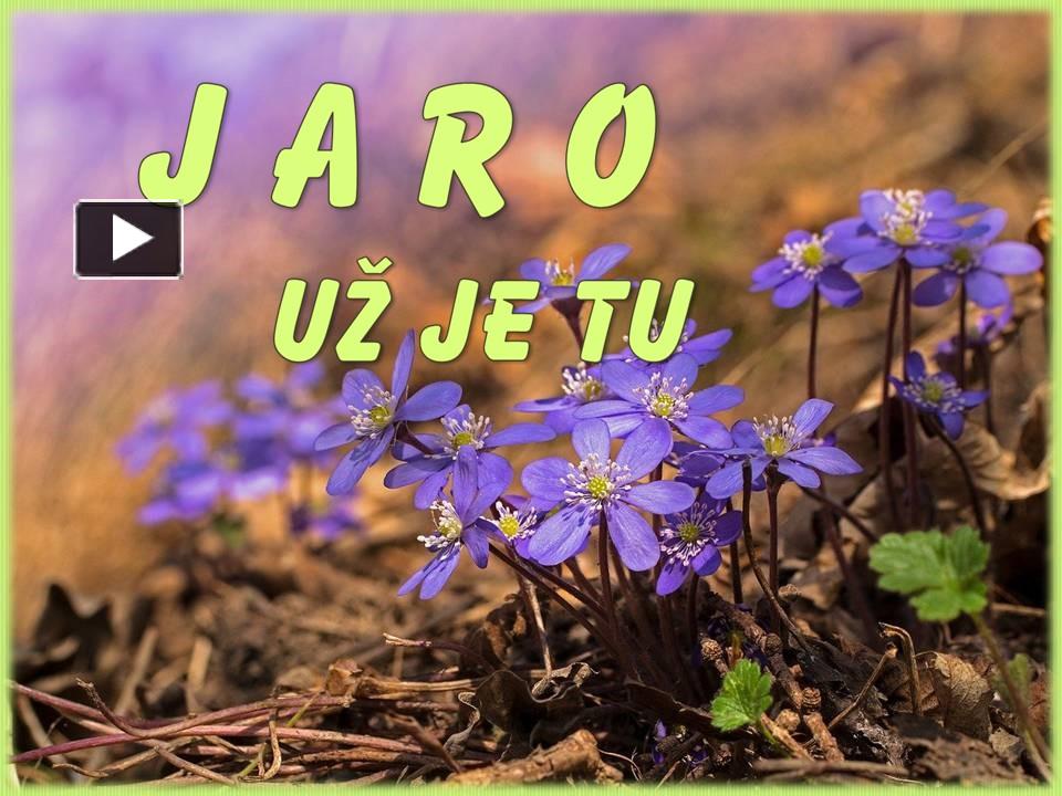 PPT – Jaro je tu - Spring (Yveta) PowerPoint presentation | free to ...
