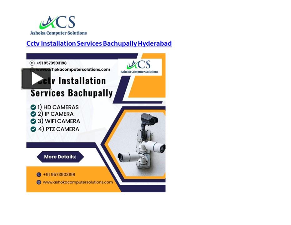PPT – CCTV Device Installation and Service in Bachupally PowerPoint ...