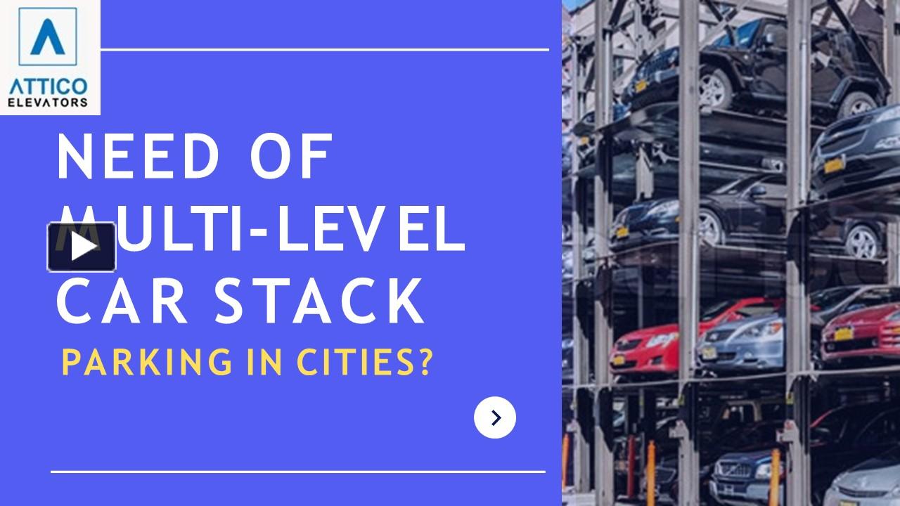 PPT – NEED OF MULTI-LEVEL CAR STACK PARKING IN CITIES PowerPoint ...