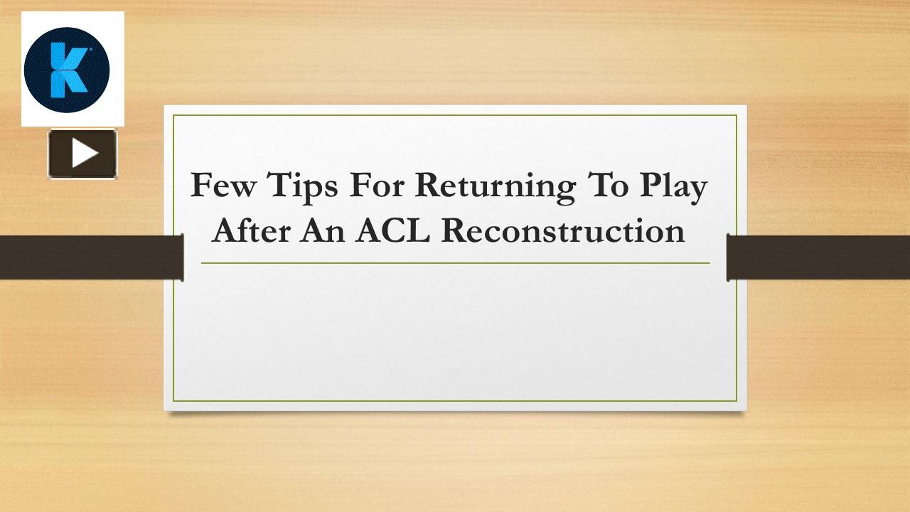 Tips For Returning To Play After An ACL Reconstruction - Knee clinic ...