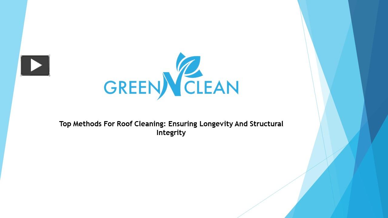 PPT – Top Methods For Roof Cleaning: Ensuring Longevity And Structural ...