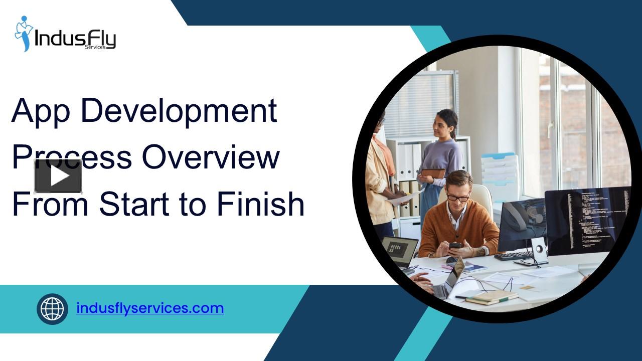App Development Process Overview From Start to Finish presentation ...