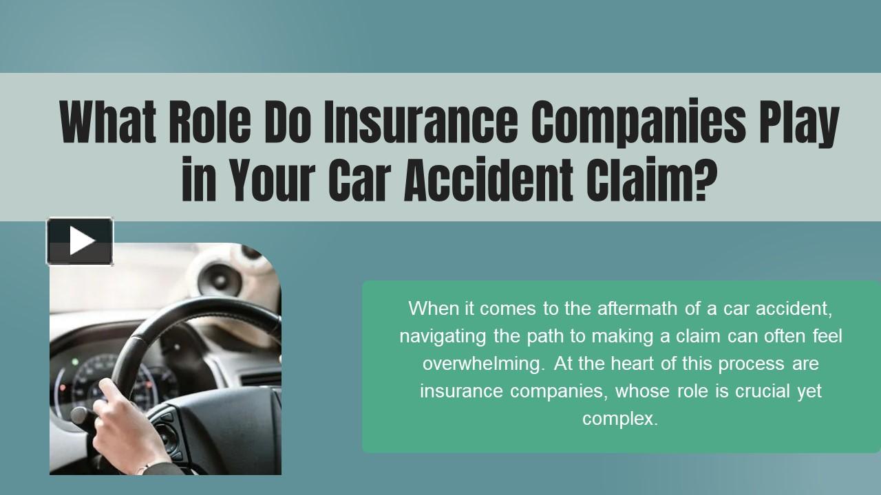 What Role Do Insurance Companies Play in Your Car Accident Claim ...