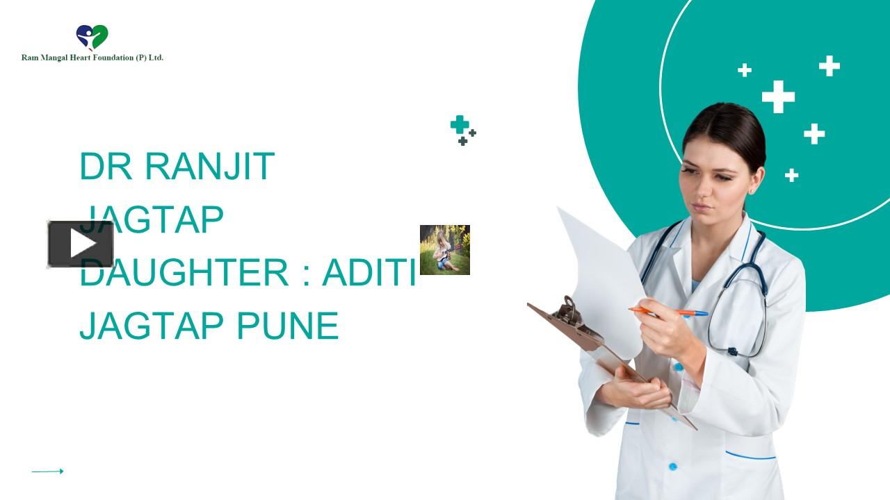 PPT – Dr Ranjit Jagtap Daughter : Aditi Jagtap Pune PowerPoint ...