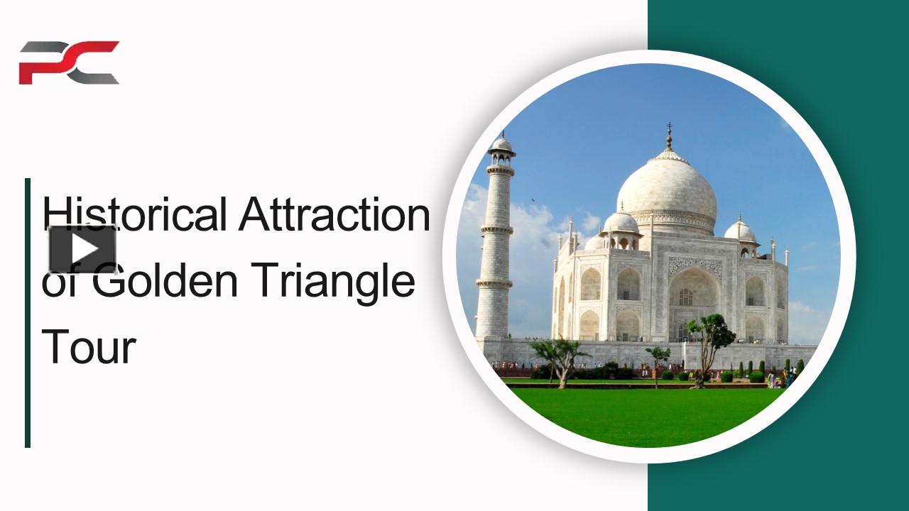 Historical Attraction of Golden Triangle Tour presentation | free to ...