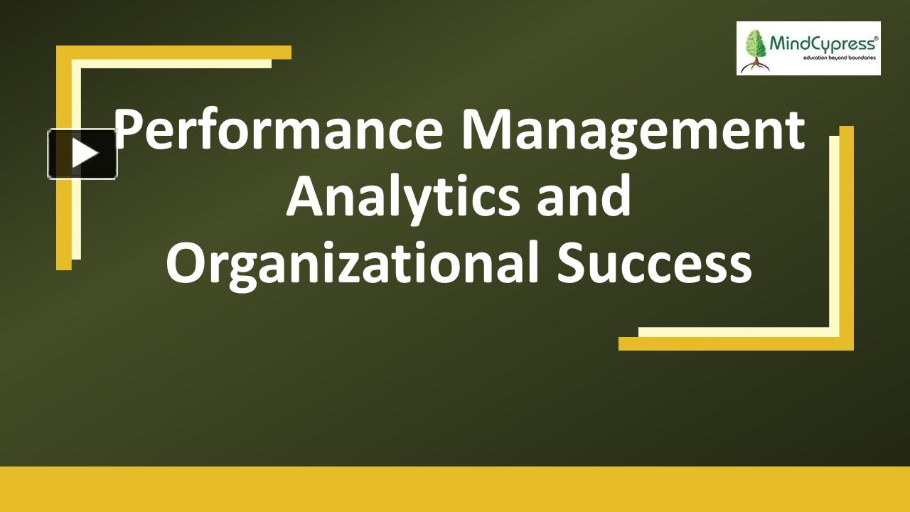 PPT – Performance Management Analytics and Organizational Success ...