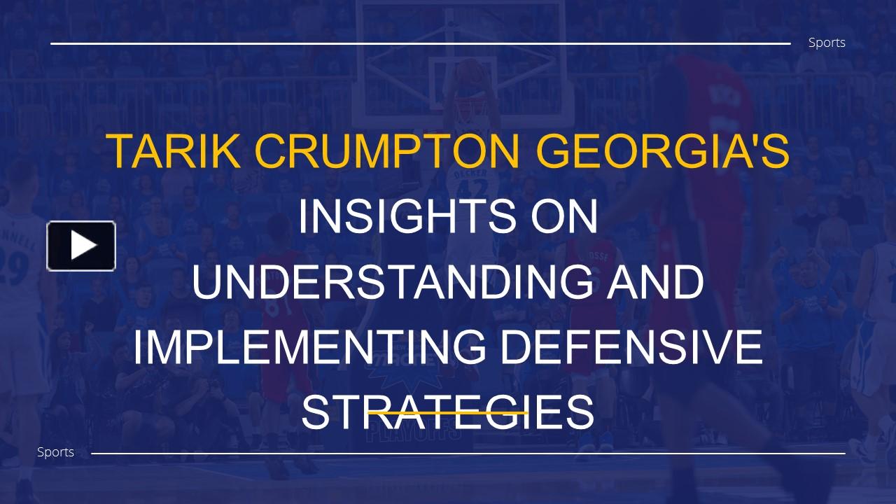 PPT – Tarik Crumpton Georgia's Insights on Understanding and ...