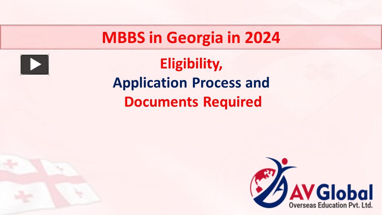 PPT – MBBS in Georgia in 2024: Eligibility, Application Process and ...