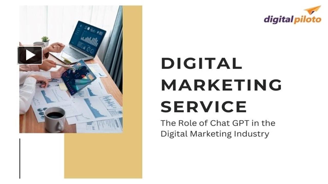 The Role of Chat GPT in the Digital Marketing Industry presentation ...