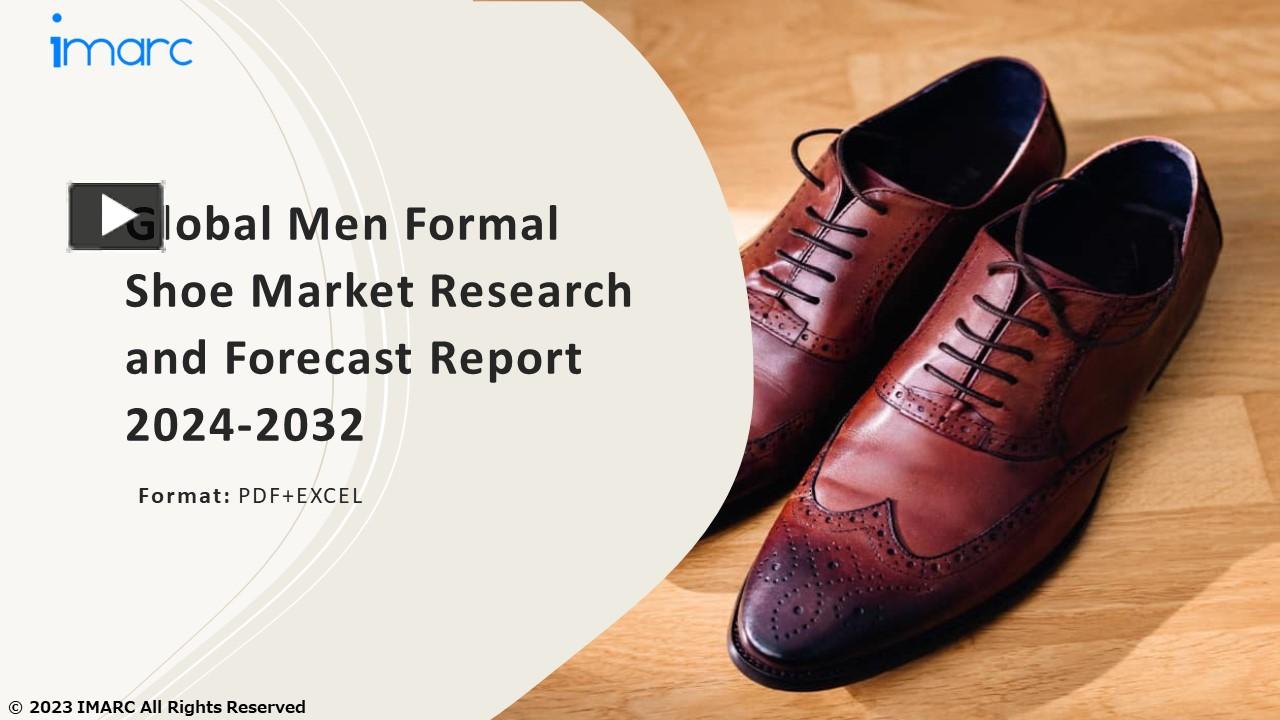 Men Formal Shoe Market PPT: Growth, Outlook, Demand, Keyplayer Analysis ...