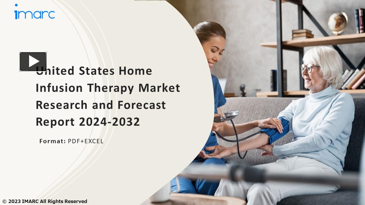 United States Home Infusion Therapy Market PPT: Trends and Dynamics ...