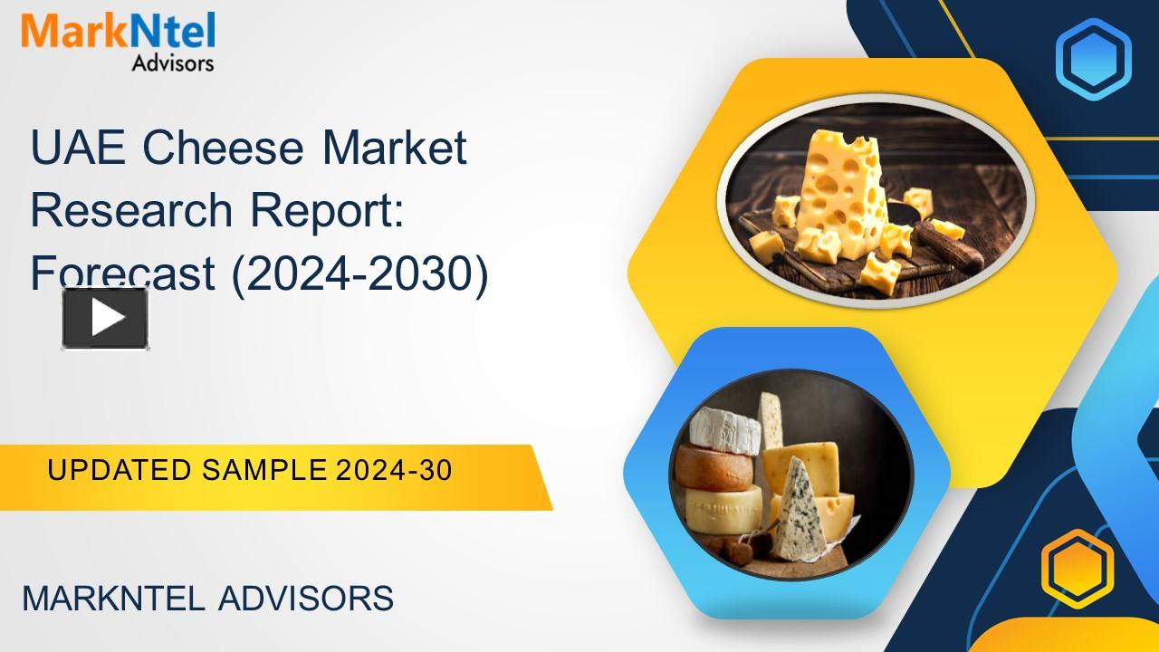 PPT – UAE Cheese Market Research Report: Forecast (2024-2030) (1 ...