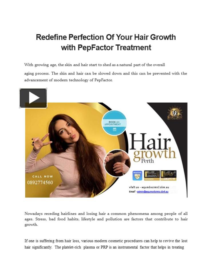 Redefine Perfection Of Your Hair Growth with PepFactor Treatment ...
