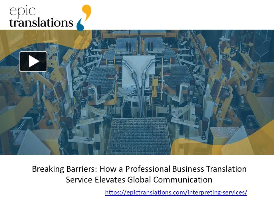 PPT – Breaking Barriers: How a Professional Business Translation ...