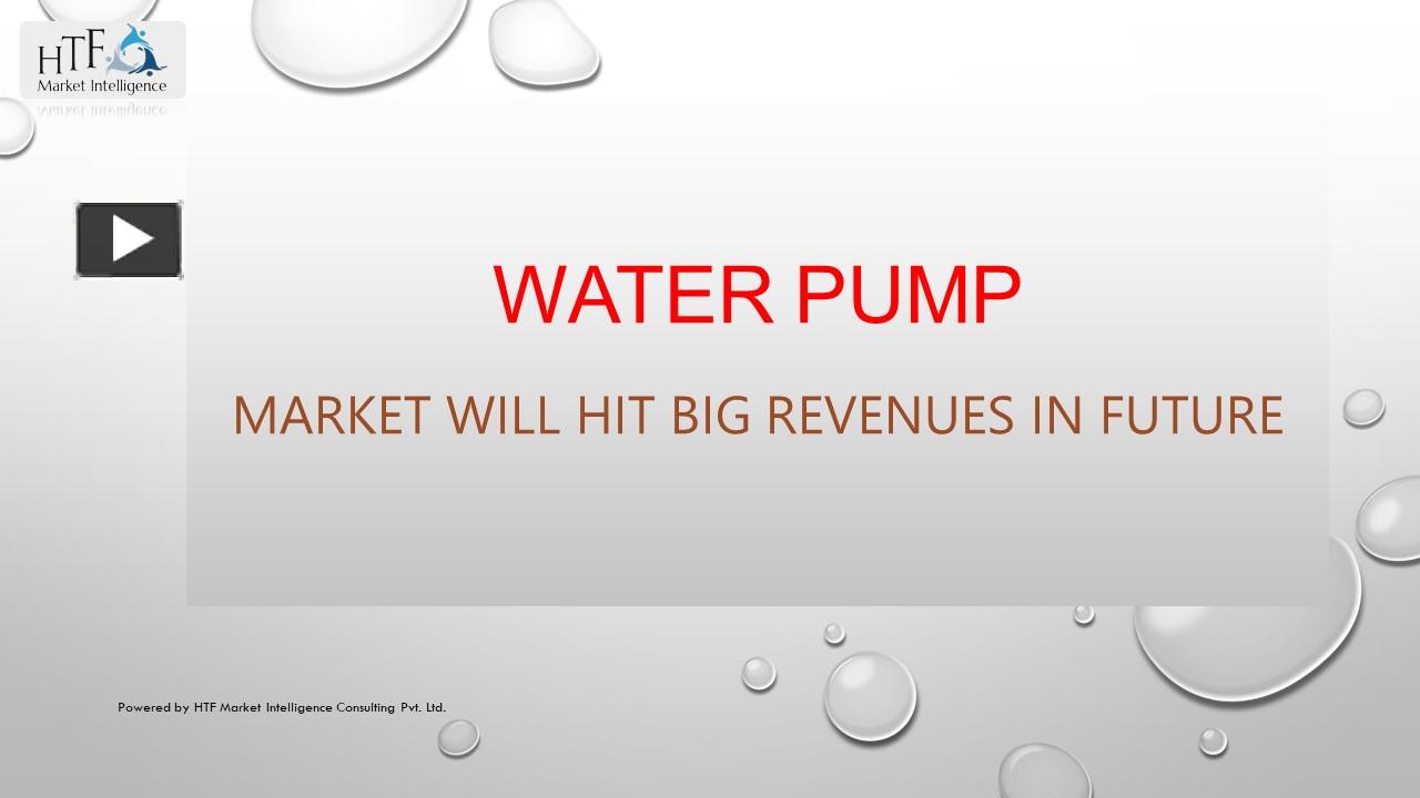 PPT – Water Pump market PowerPoint presentation | free to download - id ...