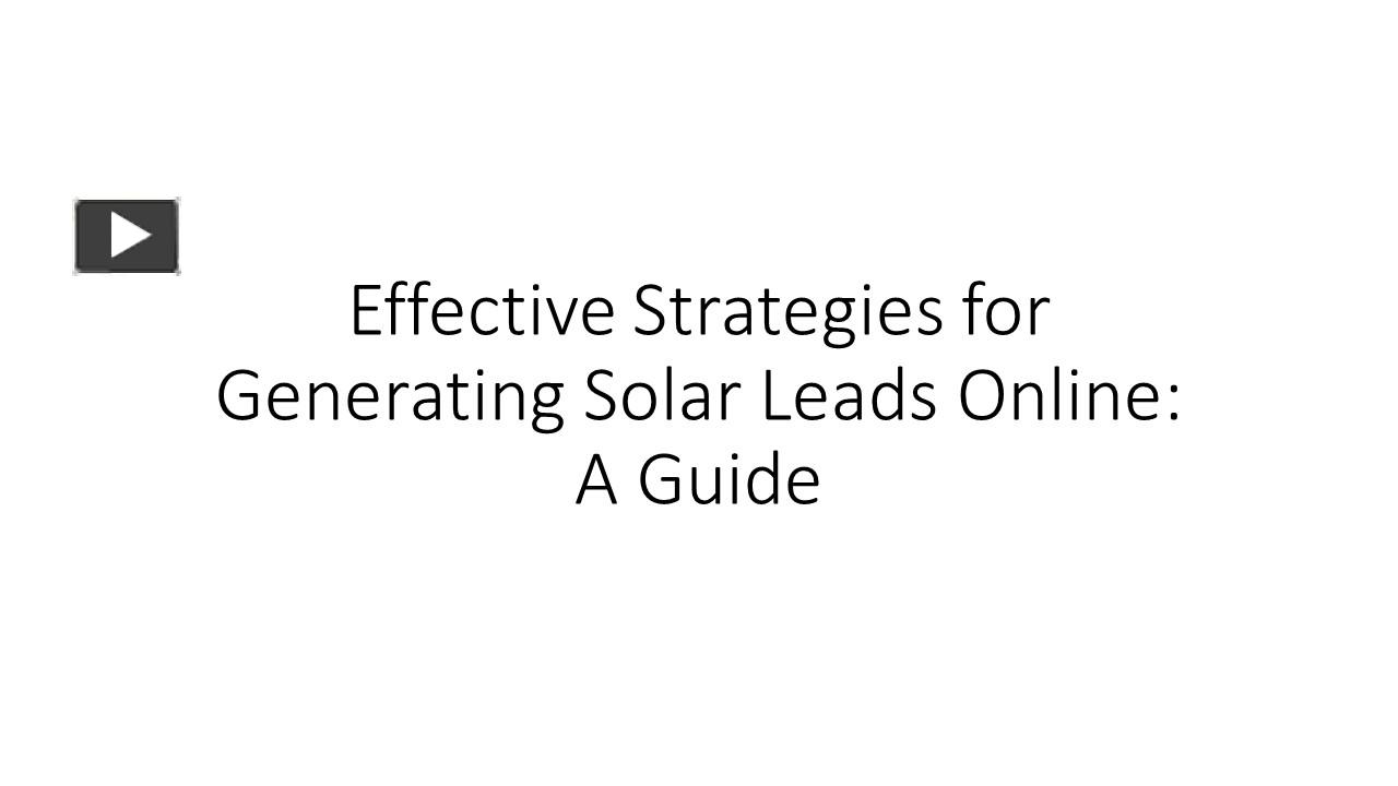 Effective Strategies for Generating Solar Leads Online: A Guide ...