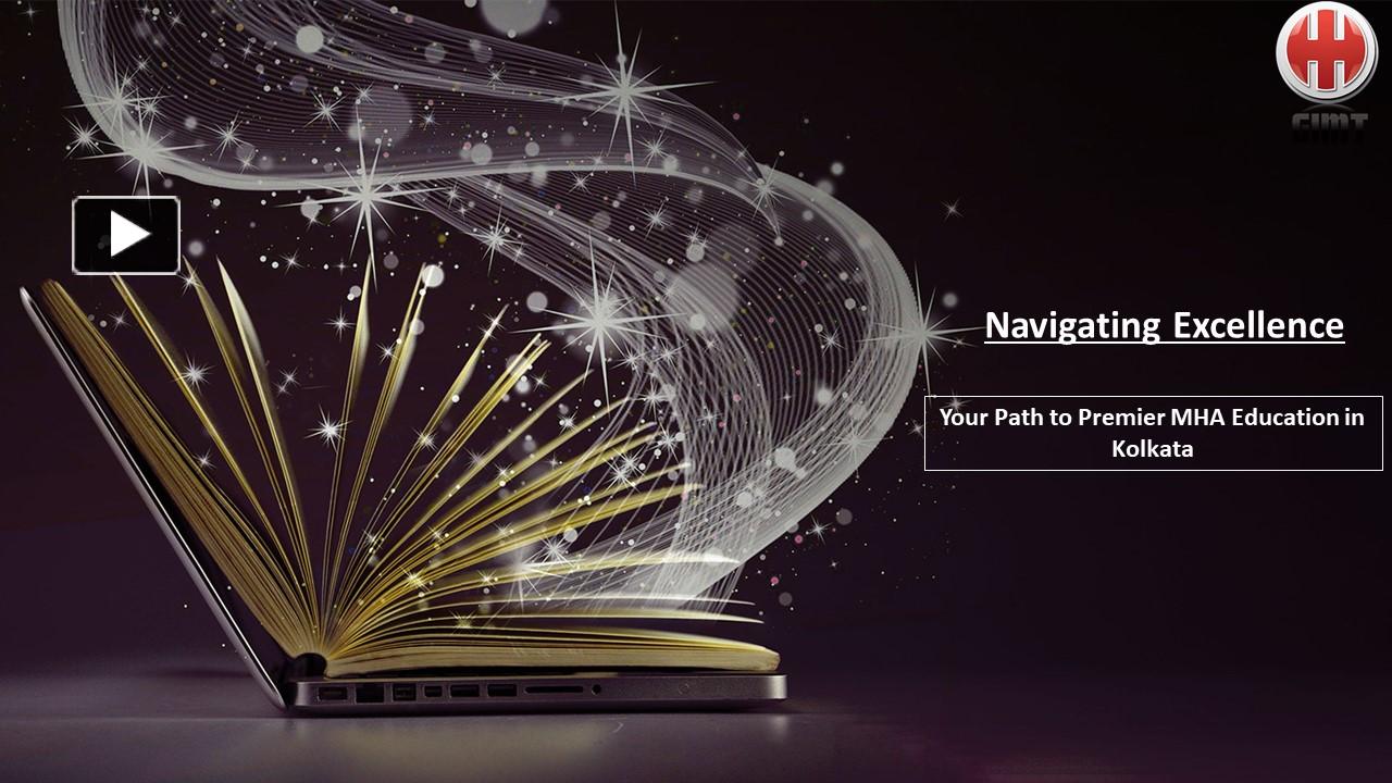 Elevating Healthcare Leadership in Kolkata with Best College for MHA ...