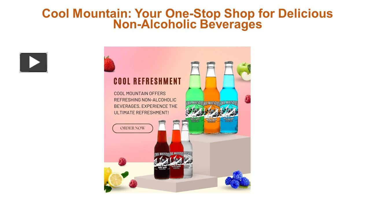 PPT – Cool Mountain: Your One-Stop Shop for Delicious Non-Alcoholic ...