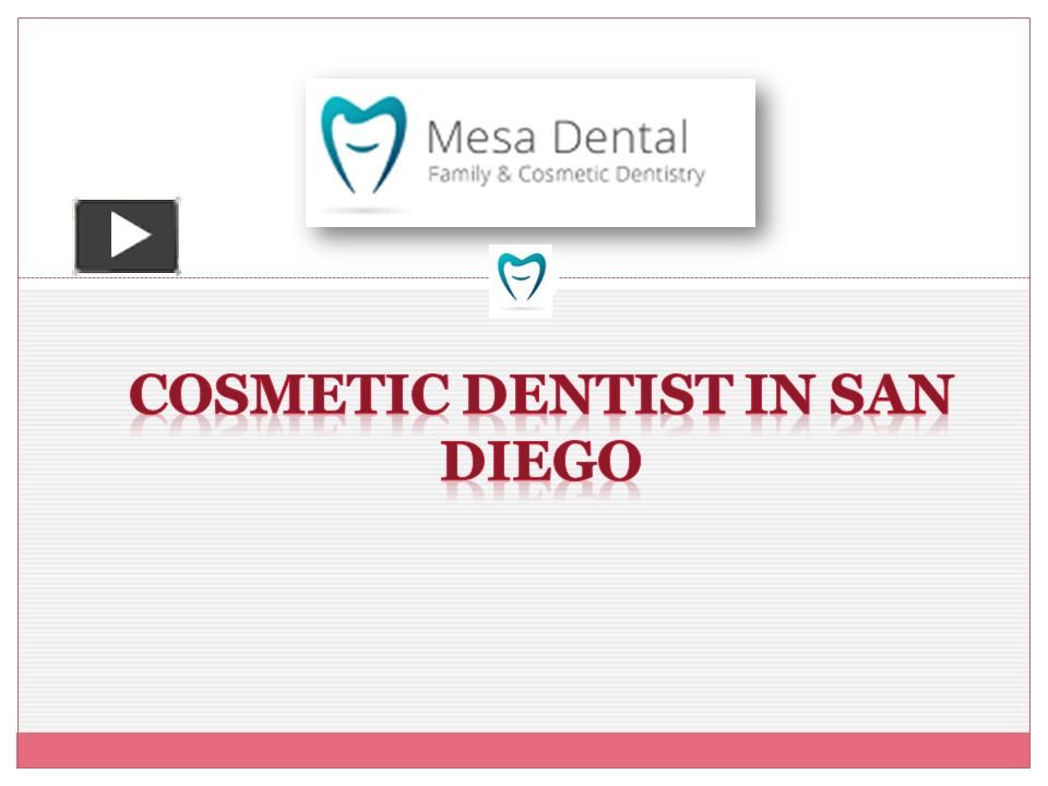 PPT – Cosmetic Dentist in San Diego PowerPoint presentation | free to ...