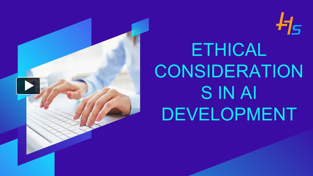 Ethical Considerations in AI Development presentation | free to download