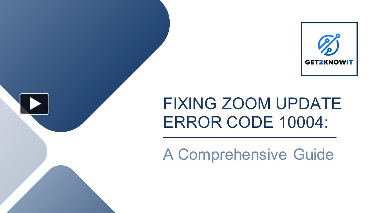 PPT – Fixing Zoom Update Error Code 10004: A Comprehensive Guide ...