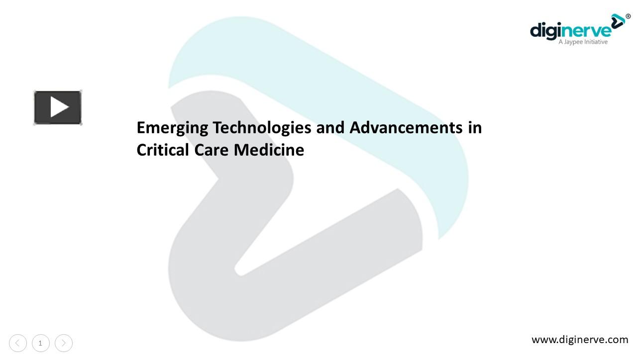 Emerging Technologies and Advancements in Critical Care Medicine ...