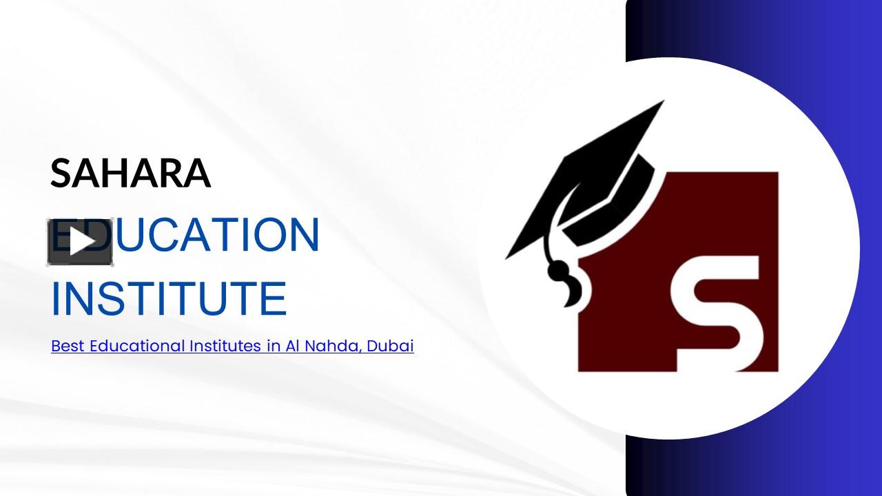 PPT – Best Educational Institutes in Al Nahda, Dubai PowerPoint ...