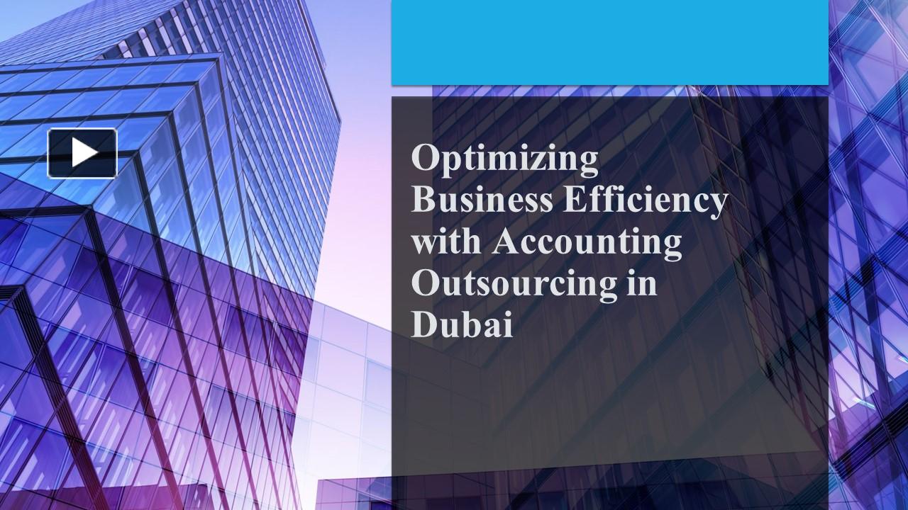 PPT – Optimizing Business Efficiency with Accounting Outsourcing in ...