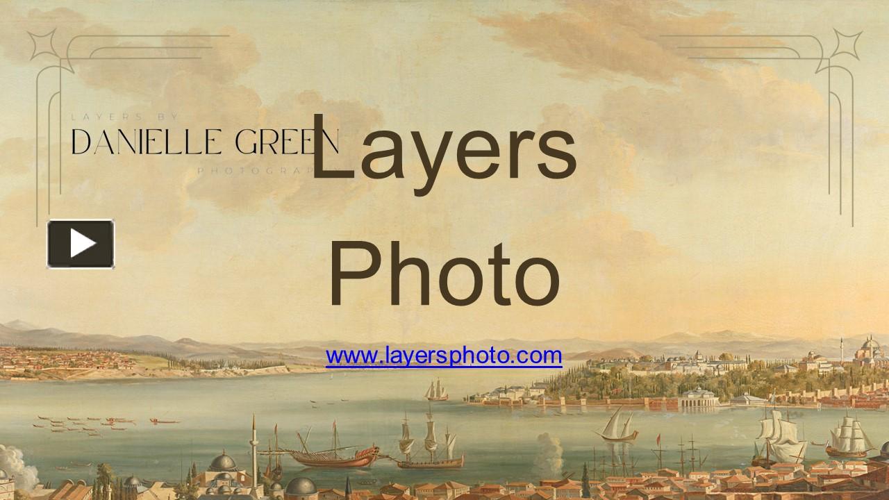 PPT – Layers Photo - layersphoto.com PowerPoint presentation | free to ...