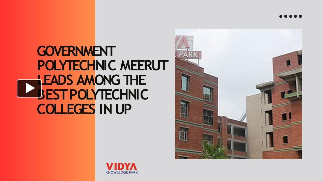 PPT – Government Polytechnic Meerut Leads Among the Best Polytechnic ...
