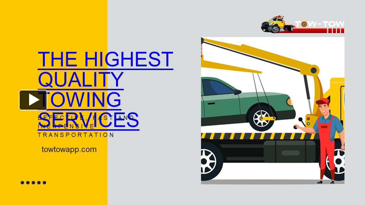 Tow-Tow | Highest Quality Towing Services - Affordable & Reliable ...