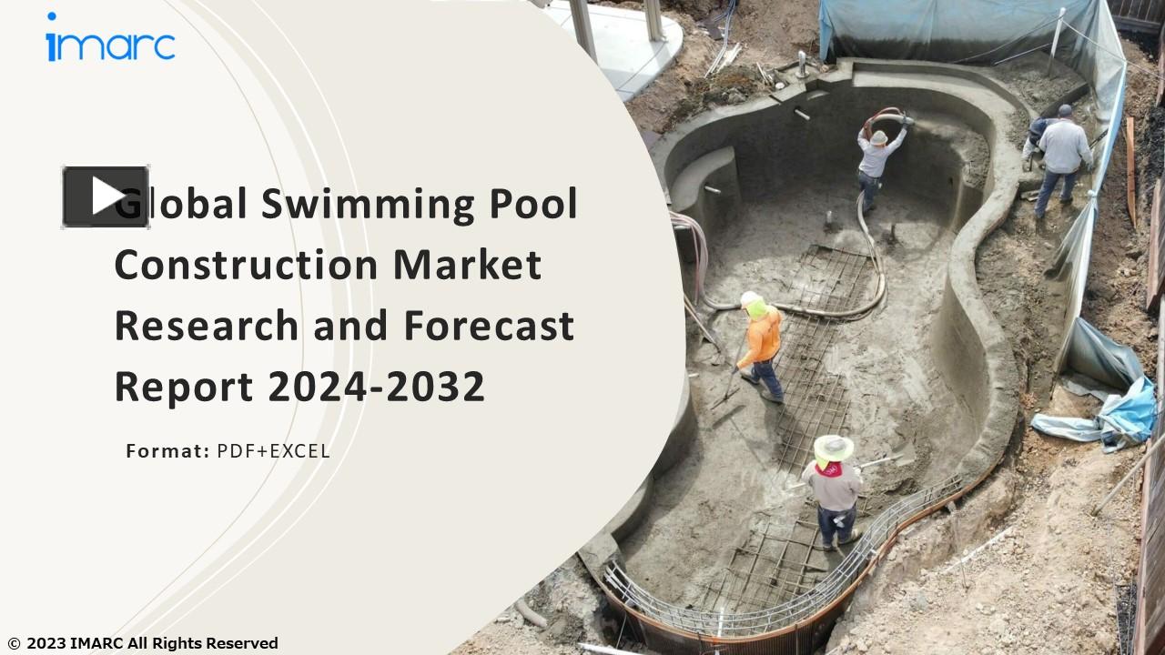 PPT – Swimming Pool Construction Market PPT: Growth, Outlook, Demand ...
