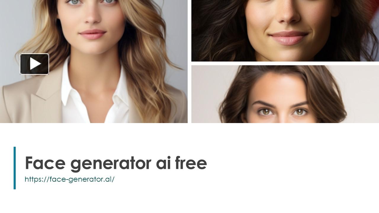 PPT – Face-generator-ai-free PowerPoint presentation | free to download ...